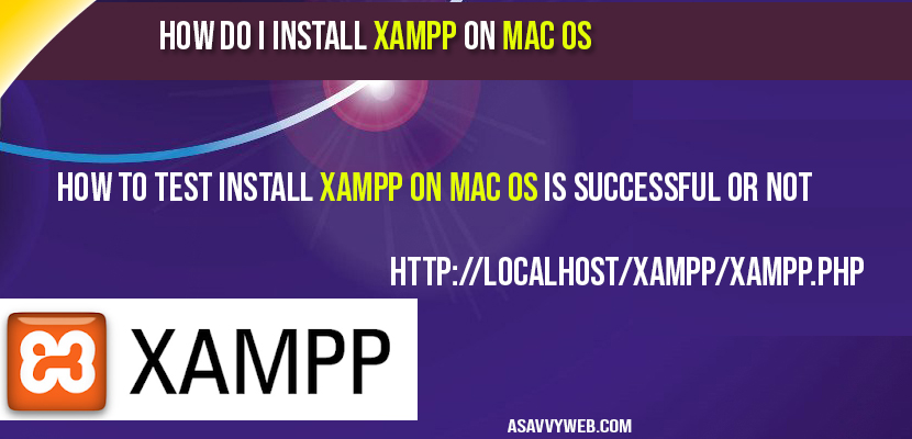  How To Install XAMPP On MAC OS A Savvy Web