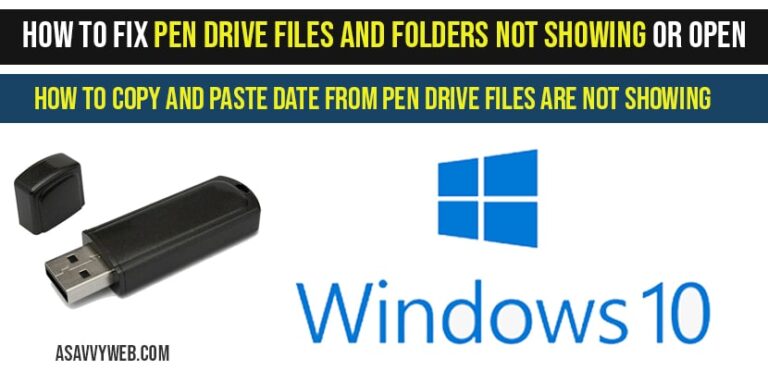 How To Fix Pen Drive Files And Folders Not Showing Or Open In Windows 10 A Savvy Web how-to-fix-pen-drive-files-and-folders-not-showing-or-open-in-windows-10-a-savvy-web