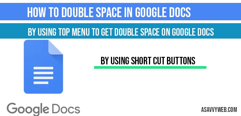 How To Double Space In Google Docs A Savvy Web