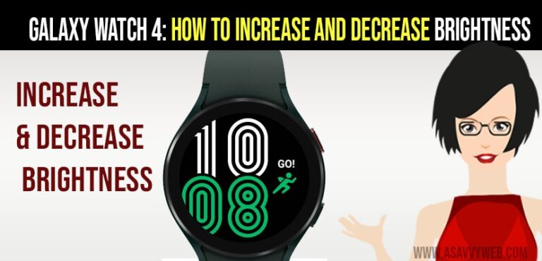 Galaxy Watch 4 How To Increase And Decrease Brightness A Savvy Web