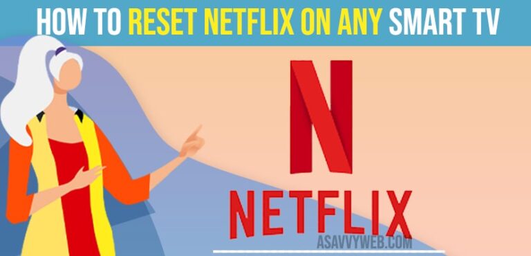 How To Reset Netflix On Any Smart TV A Savvy Web how-to-reset-netflix-on-any-smart-tv-a-savvy-web