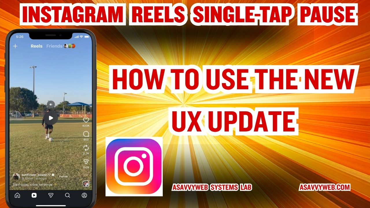 Instagram Reels Single-Tap Pause: How to Use the New UX Update (2026 ...